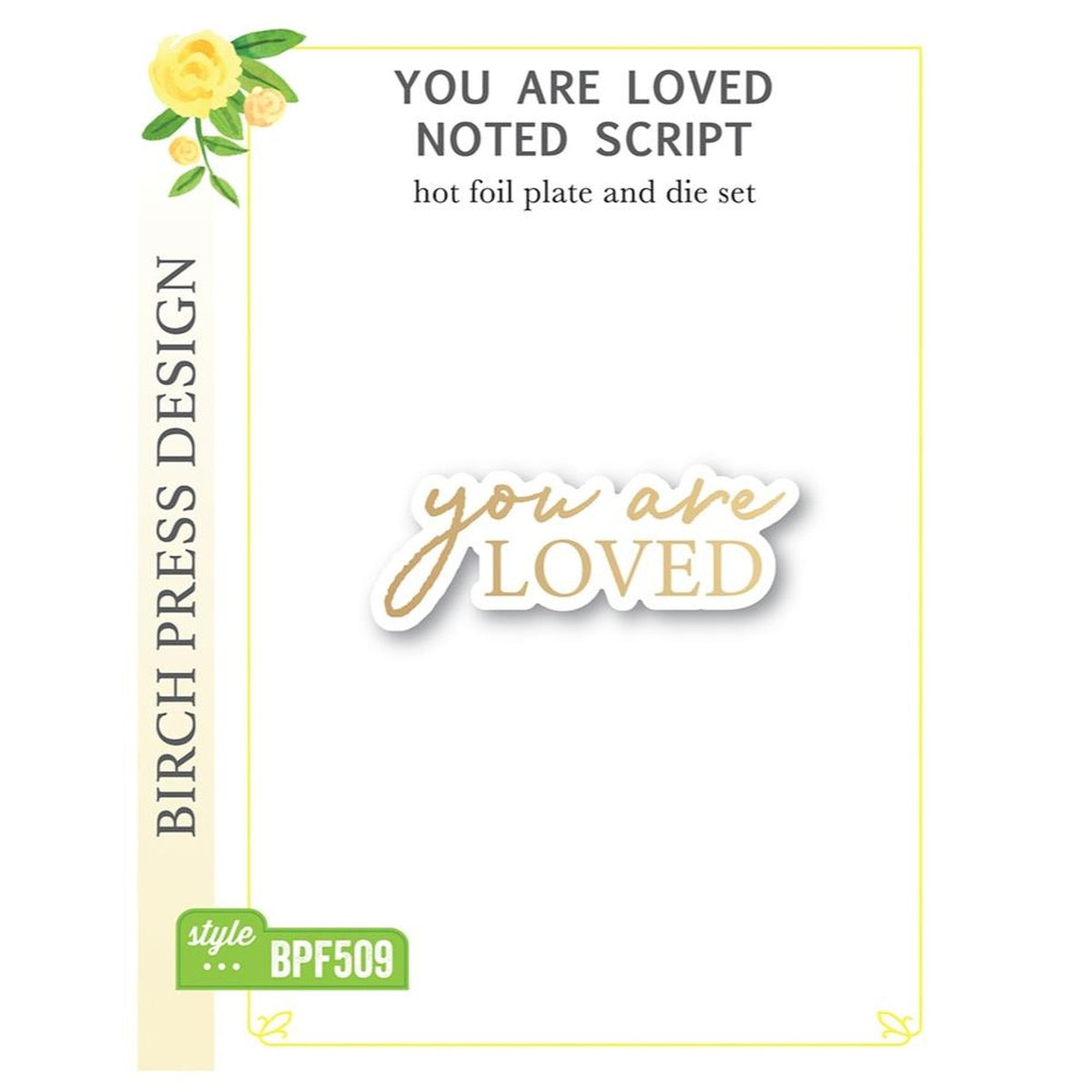 BPF509 You are Loved Note Script – CraftFancy